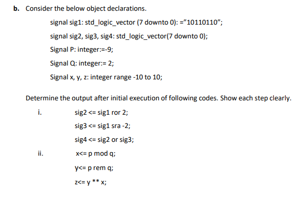 Solved b. Consider the below object declarations. signal | Chegg.com