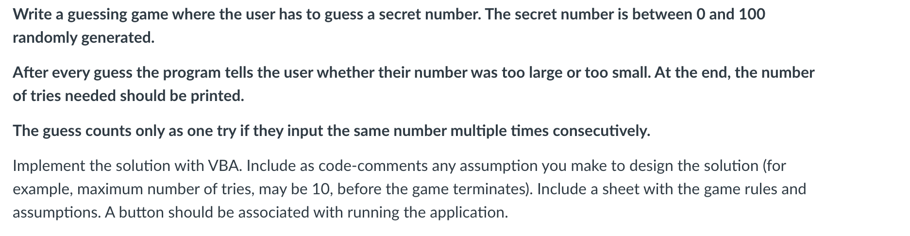 [Solved]: Write a guessing game where the user has to gues