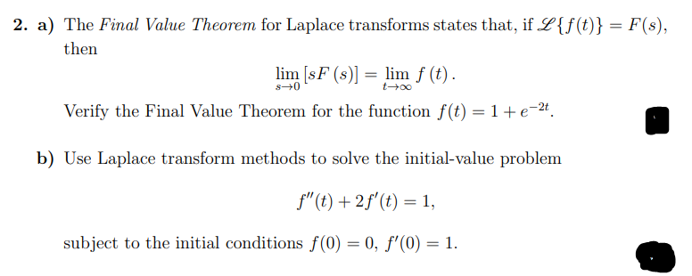 Solved 2. a) The Final Value Theorem for Laplace transforms | Chegg.com