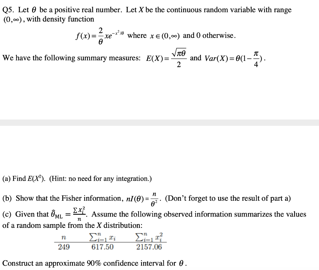 Q5. Let θ be a positive real number. Let X be the | Chegg.com