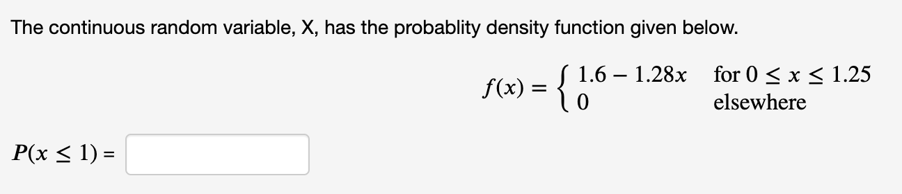 Solved The Continuous Random Variable X Has The Probablity 3097