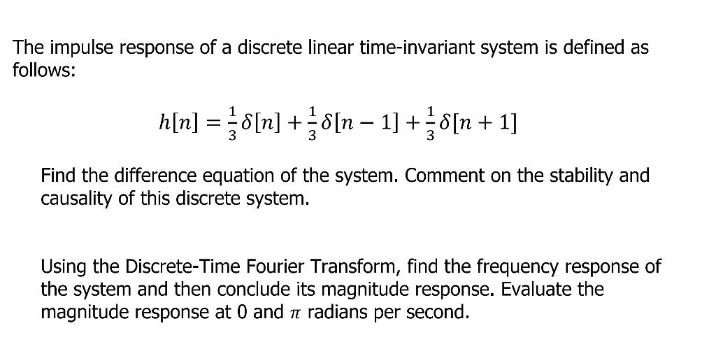 Solved The impulse response of a discrete linear | Chegg.com