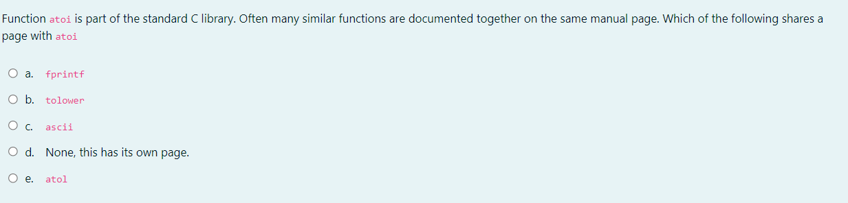 Solved Function atoi is part of the standard C library. | Chegg.com