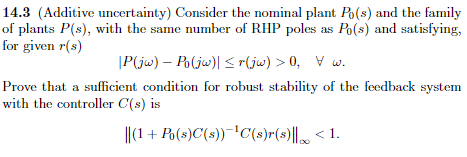 Solved 14.3 (Additive uncertainty) ﻿Consider the nominal | Chegg.com