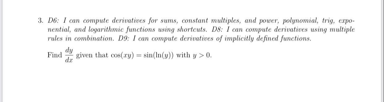 Solved 3. D6: I can compute derivatives for sums, constant | Chegg.com