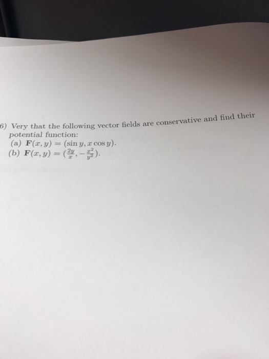 Solved Very that following vector fields are conservative | Chegg.com