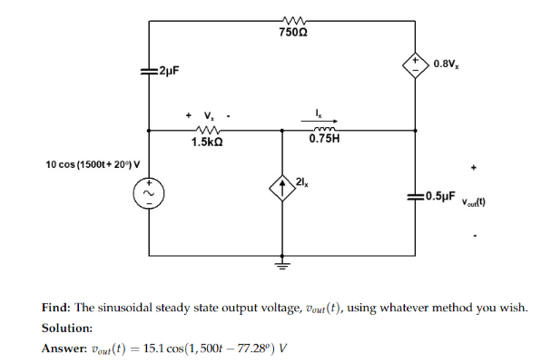 Solved Find: The sinusoidal steady state output voltage, | Chegg.com