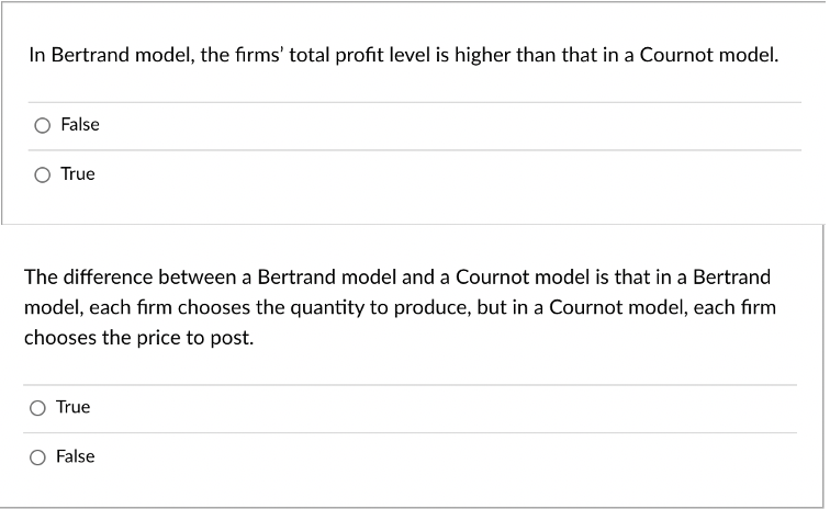 Solved In Bertrand model, the firms' total profit level is | Chegg.com