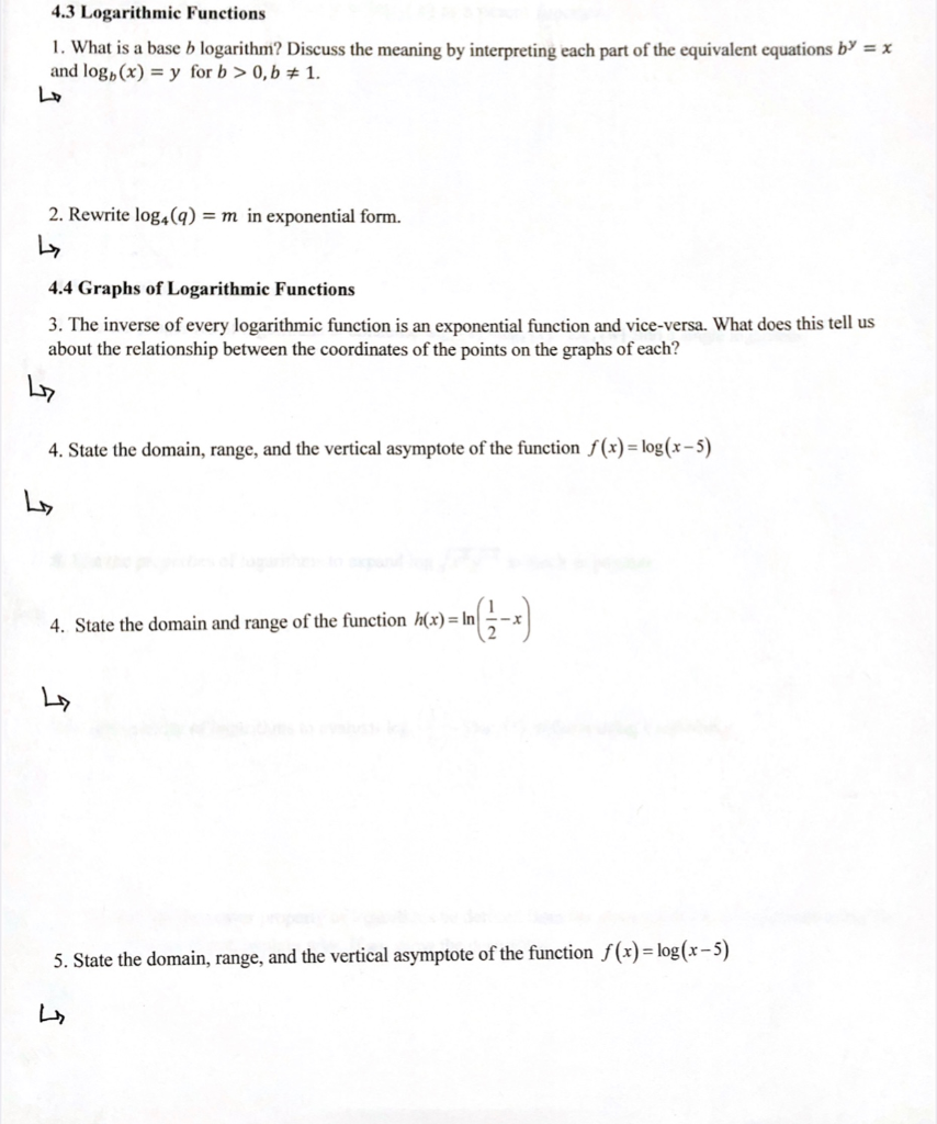 Solved 4.3 Logarithmic Functions 1. What is a base b | Chegg.com