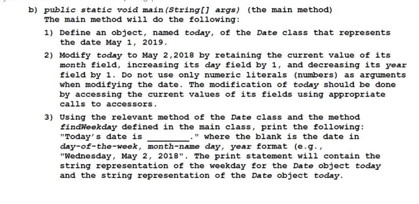 E. Implement a class named Date whose objects | Chegg.com