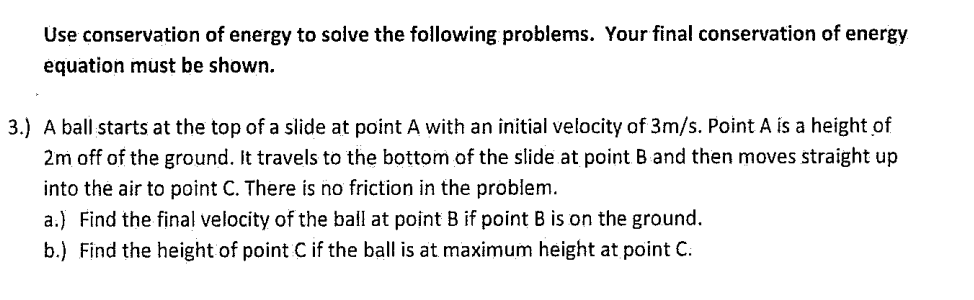 Solved Use conservation of energy to solve the following | Chegg.com