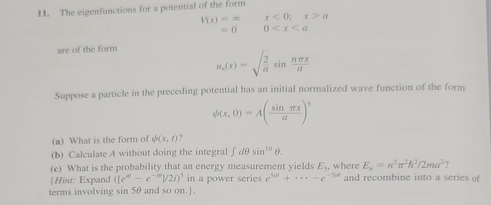 Solved 11. The eigenfunctions for a potential of the form | Chegg.com