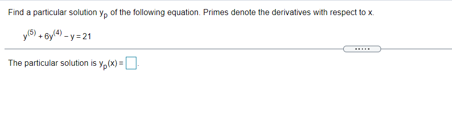 Solved Find a particular solution yp of the following | Chegg.com