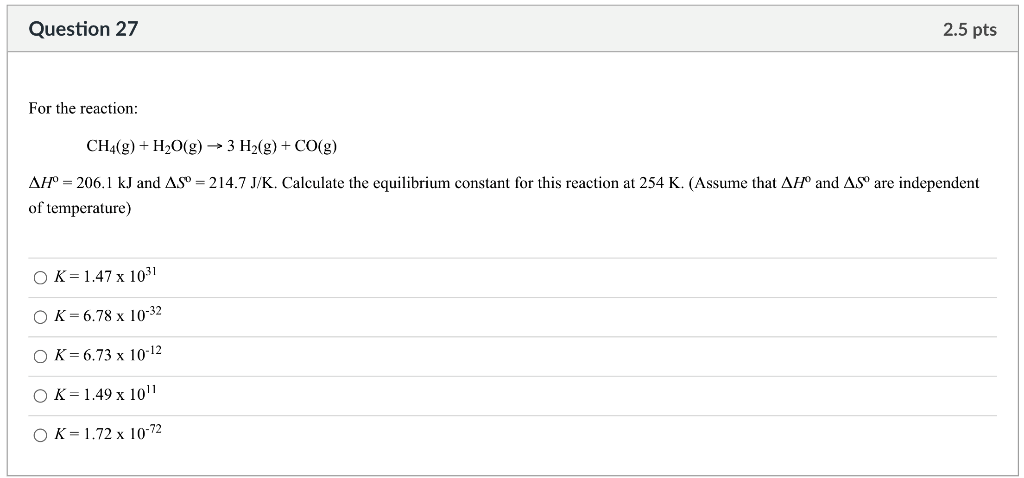 Solved Question 27 2 5 Pts For The Reaction Ch4 G H2o G