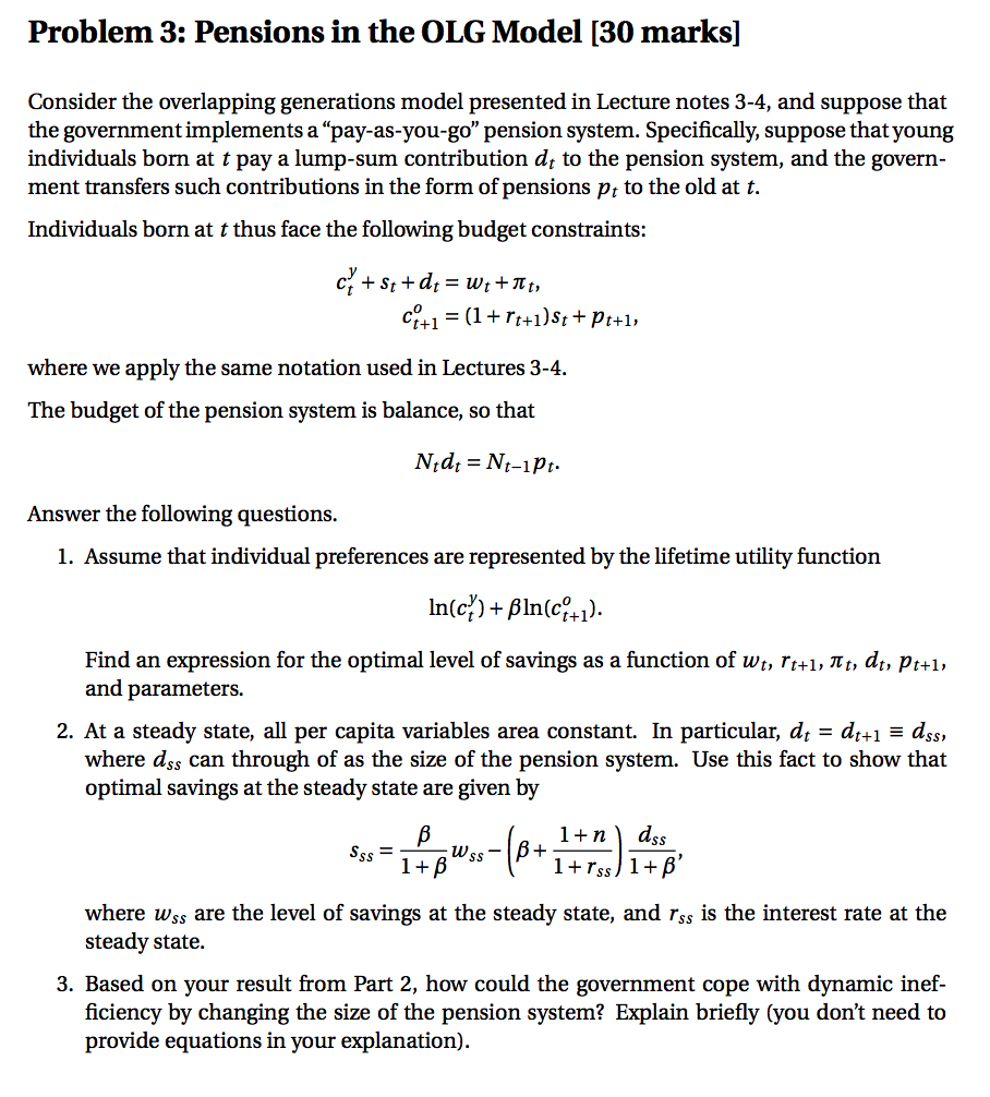 Solved Problem 3: Pensions in the OLG Model (30 marks] | Chegg.com