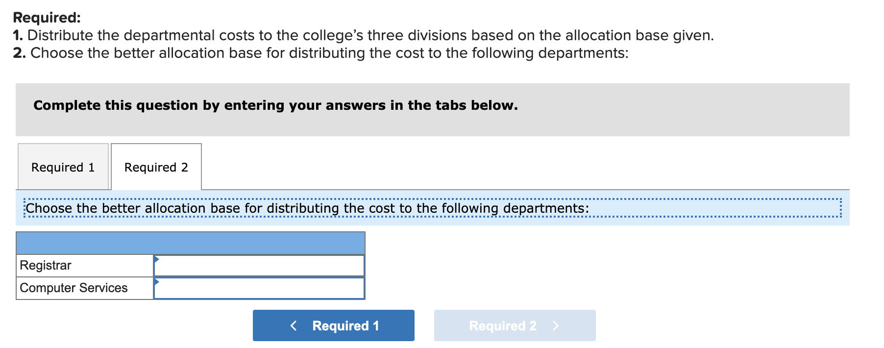 Solved Exercise 12-31 Cost Allocation in a College (LO 12-4) | Chegg.com