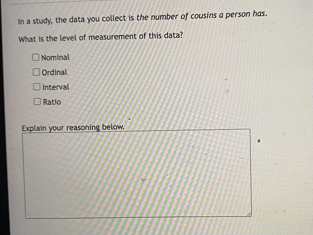 Solved In a study, the data you collect is the number of | Chegg.com