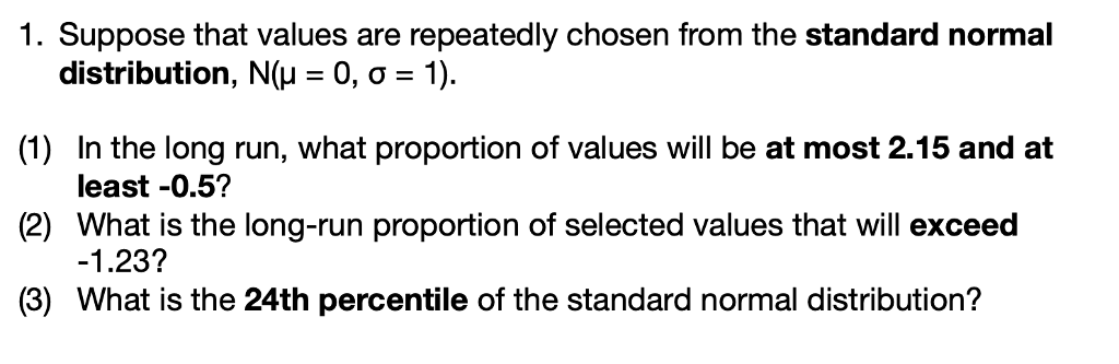 Solved 1. Suppose that values are repeatedly chosen from the | Chegg.com