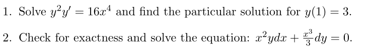Solved 1. Solve y2y′=16x4 and find the particular solution | Chegg.com