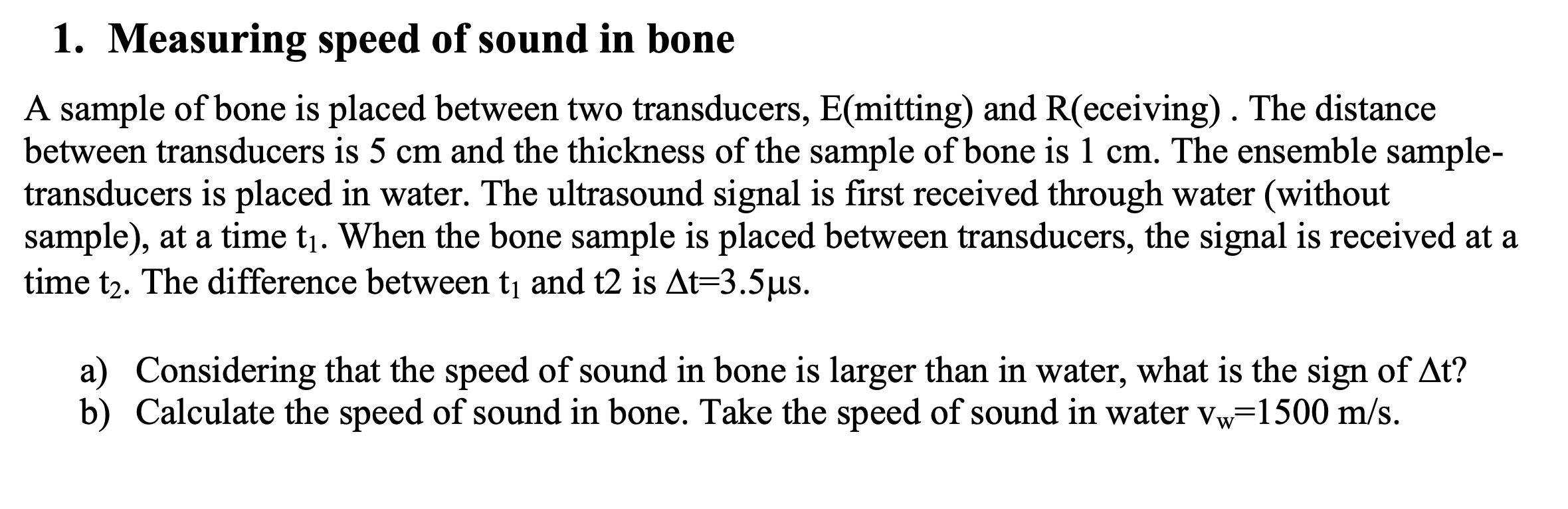 Solved 1. Measuring speed of sound in bone A sample of bone | Chegg.com