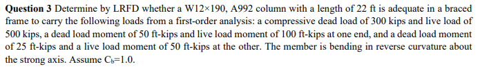 Determine by LRFD whether a W12×190, A992 column with | Chegg.com