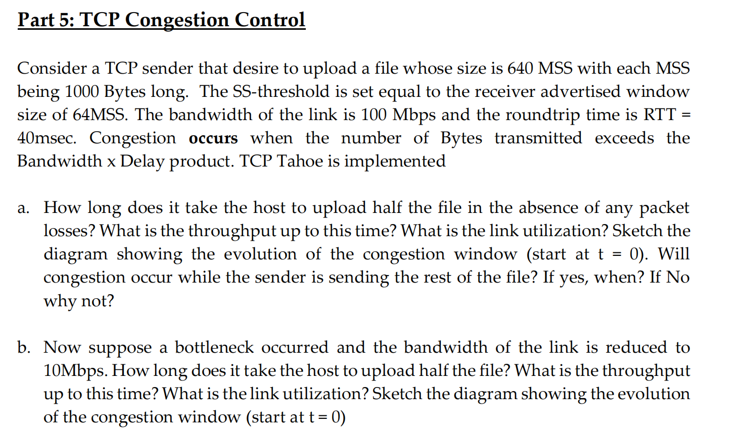 Solved Part 5: TCP Congestion ControlConsider a TCP sender | Chegg.com