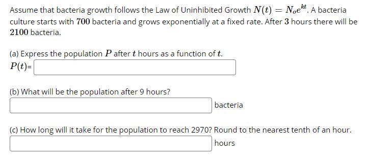 Solved A population of bacteria is growing according to the | Chegg.com