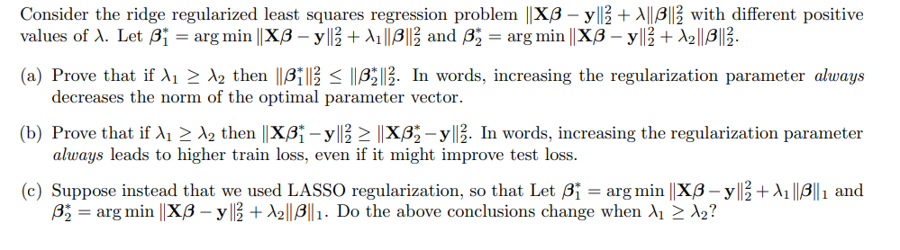 Solved = Consider the ridge regularized least squares | Chegg.com
