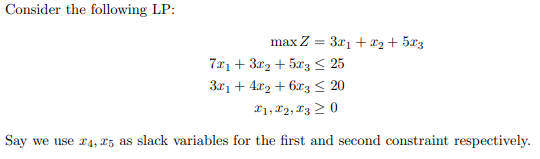 Solved Consider the following LP: max Z = 3.11 + 12 + 5.23 | Chegg.com