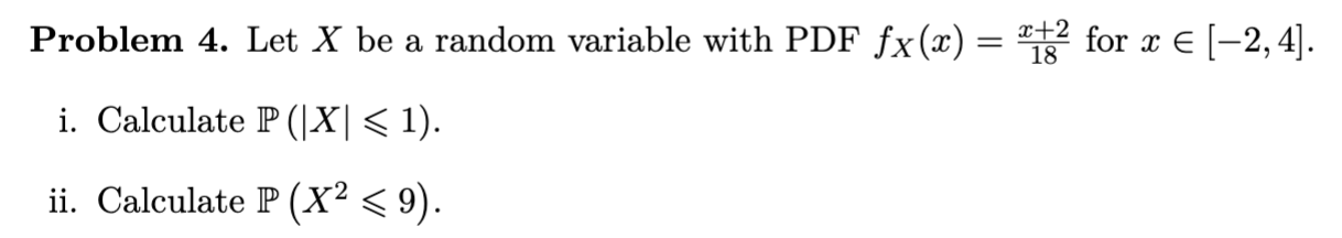 Solved Problem 4. ﻿Let x be ﻿a random variable with | Chegg.com