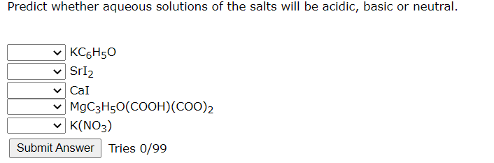 Solved Predict whether aqueous solutions of the salts will | Chegg.com
