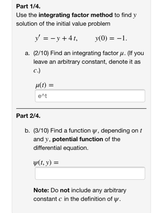 Solved Part 1/4. Use the integrating factor method to find y | Chegg.com