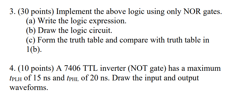Solved 3. (30 points) Implement the above logic using only | Chegg.com