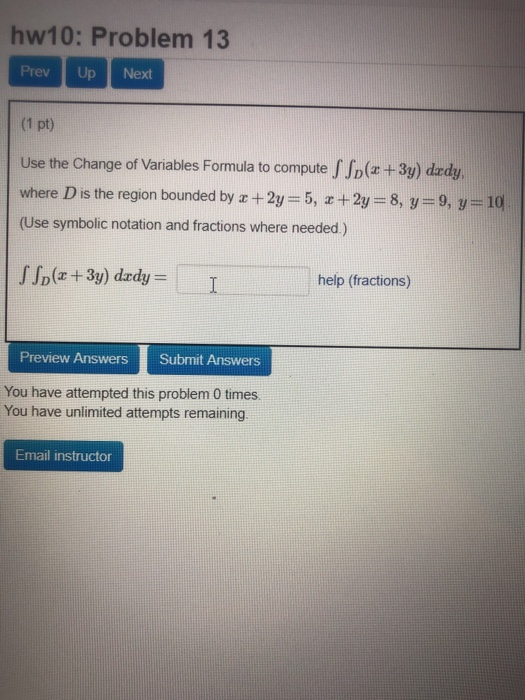 Solved hw10: Problem 13 Prev Up Next (1 pt) Use the Change | Chegg.com