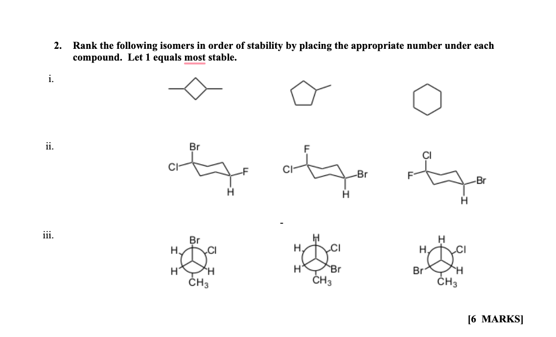 Solved 2. Rank the following isomers in order of stability | Chegg.com