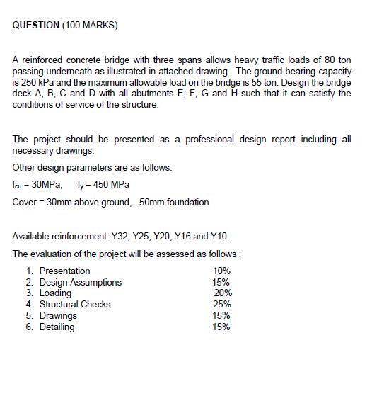 QUESTION (100 MARKS) A reinforced concrete bridge | Chegg.com