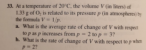 Solved 33. At a temperature of 20°C, the volume V (in | Chegg.com
