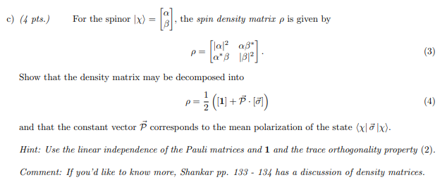 Solved c) (4 pts.) For the spinor (x) [pl] the spin density | Chegg.com