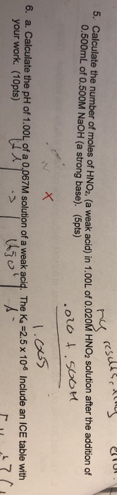 Solved uiate the number of moles of HNo2, (a weak acid) in | Chegg.com