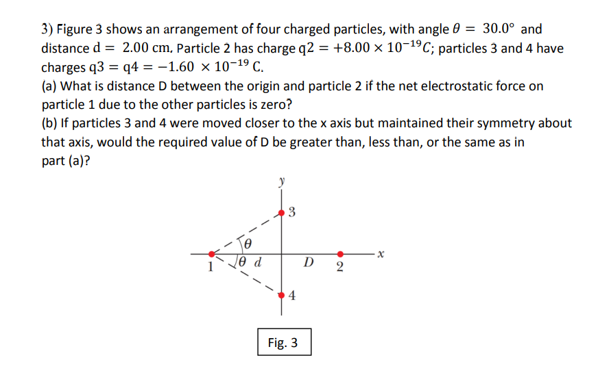 Solved 2) In Fig. 2, particle 1 of charge and particle 2 of | Chegg.com