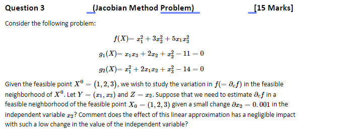 Solved Question 3 (Jacobian Method Problem) _[15 Marks) | Chegg.com