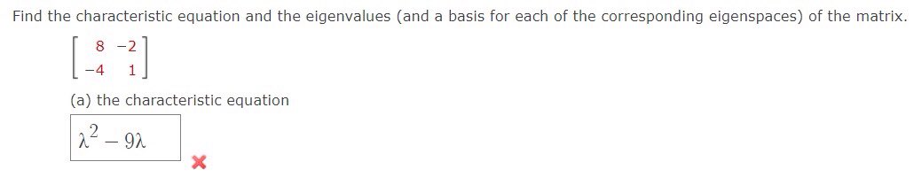 Solved Find the characteristic equation and the eigenvalues | Chegg.com
