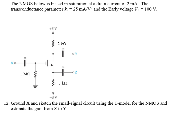Solved The NMOS below is biased in saturation at a drain | Chegg.com