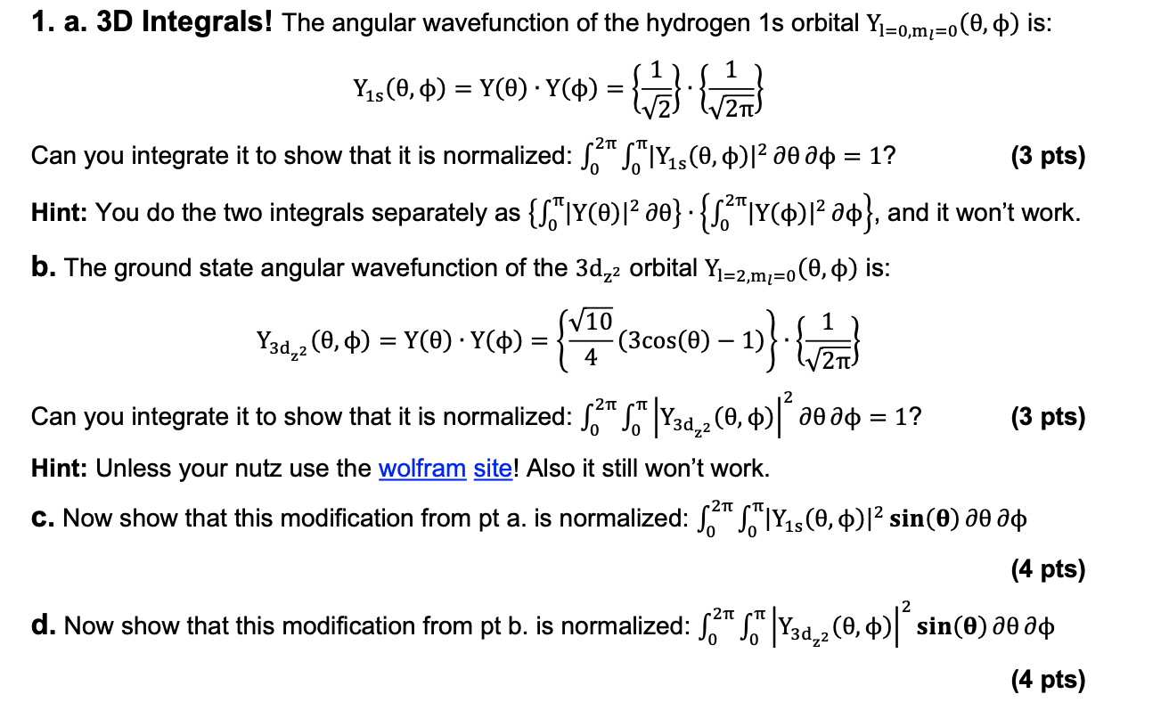 Solved 1s 1 A 3d Integrals The Angular Wavefunction 
