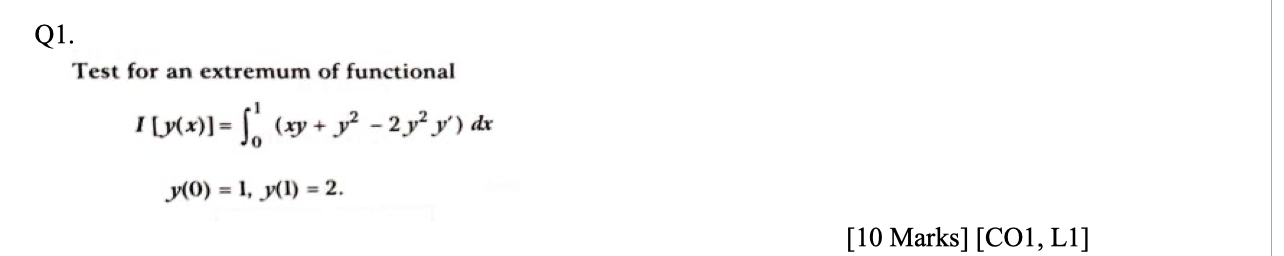 Solved by an EXPERT Q1.Test for an ﻿extremum of | Chegg.com