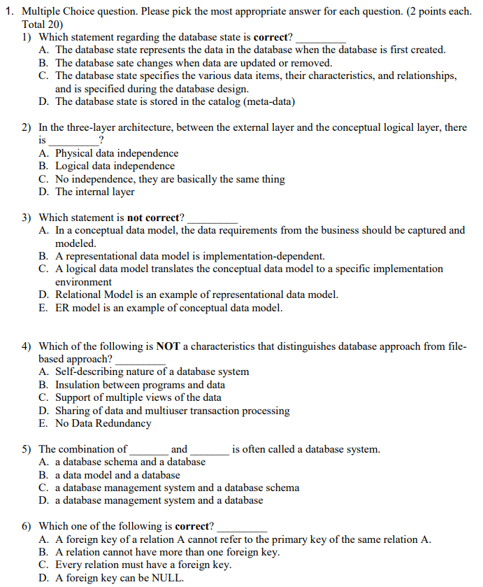 Solved 1. Multiple Choice question. Please pick the most | Chegg.com