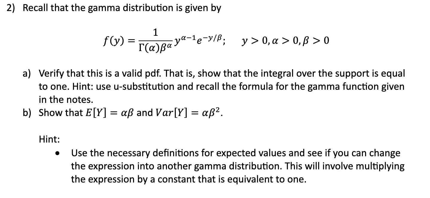 Solved Recall that the gamma distribution is given by 𝑓(𝑦) | Chegg.com