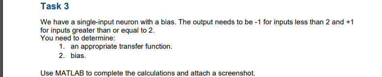 Solved Task 3 We have a single-input neuron with a bias. The | Chegg.com