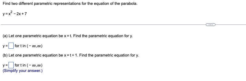 Solved Find Two Different Parametric Representations For The 
