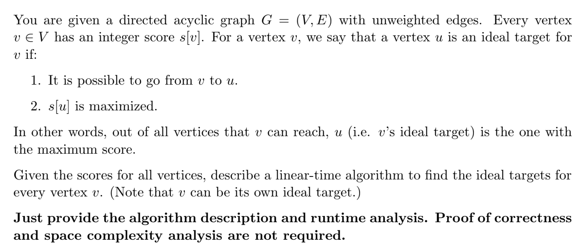 Solved You are given a directed acyclic graph G=(V,E) with | Chegg.com